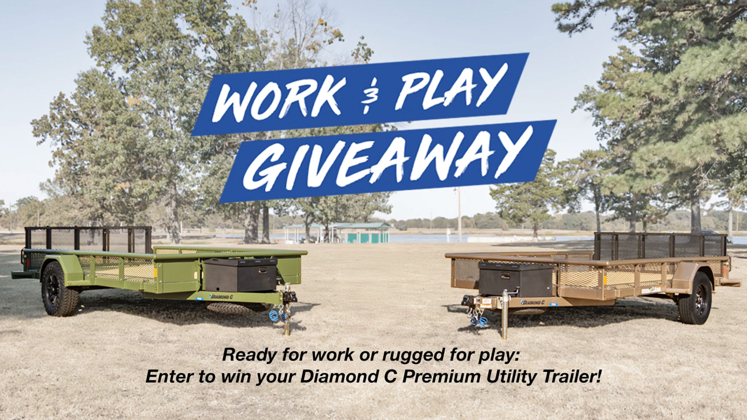 Work and Play Giveaway - DC Happenings - Diamond C Trailers